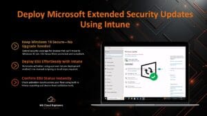 How To Deploy Microsoft Extended Security Updates (ESU) Using Intune ...
